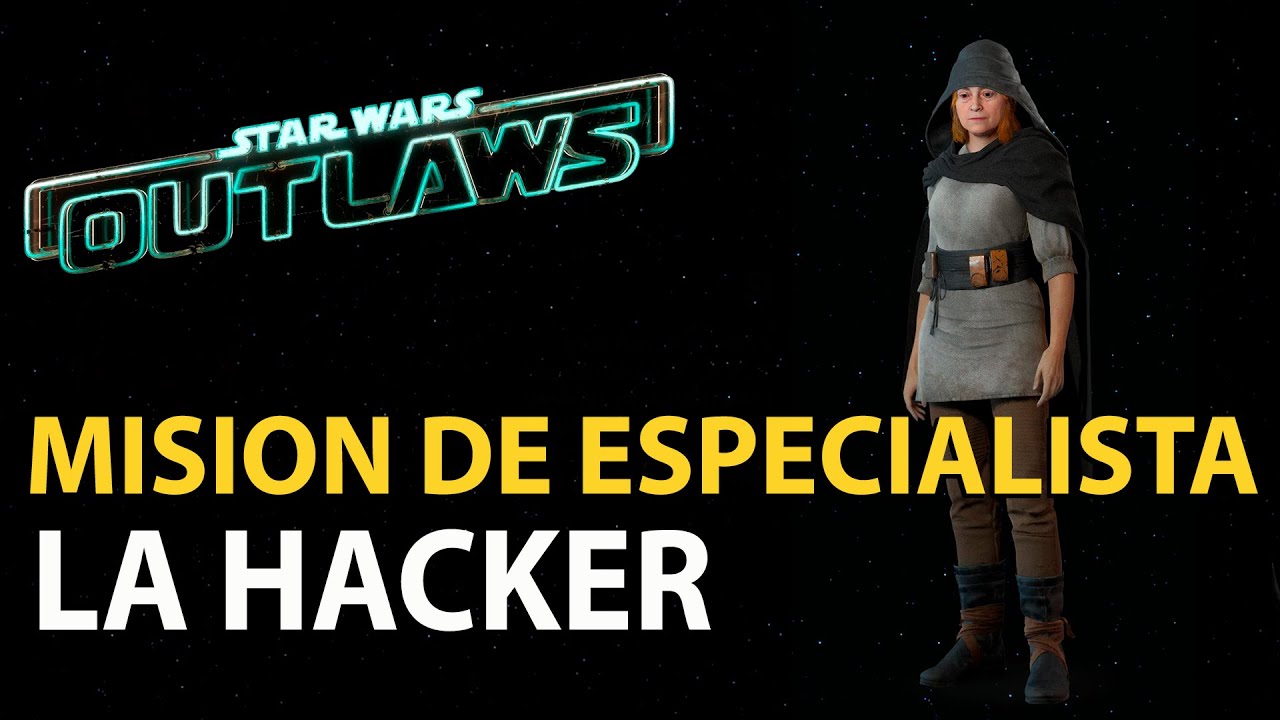 La Hacker (Misión de especialista) - Star Wars #Outlaws - YouTube