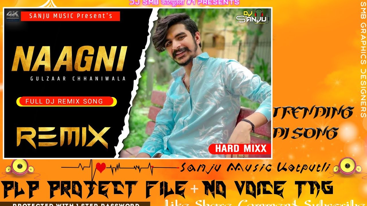 NO VOICE TAG - PLP PROJECT - NAAGNI - Gulzaar Chhaniwala - Letest ...