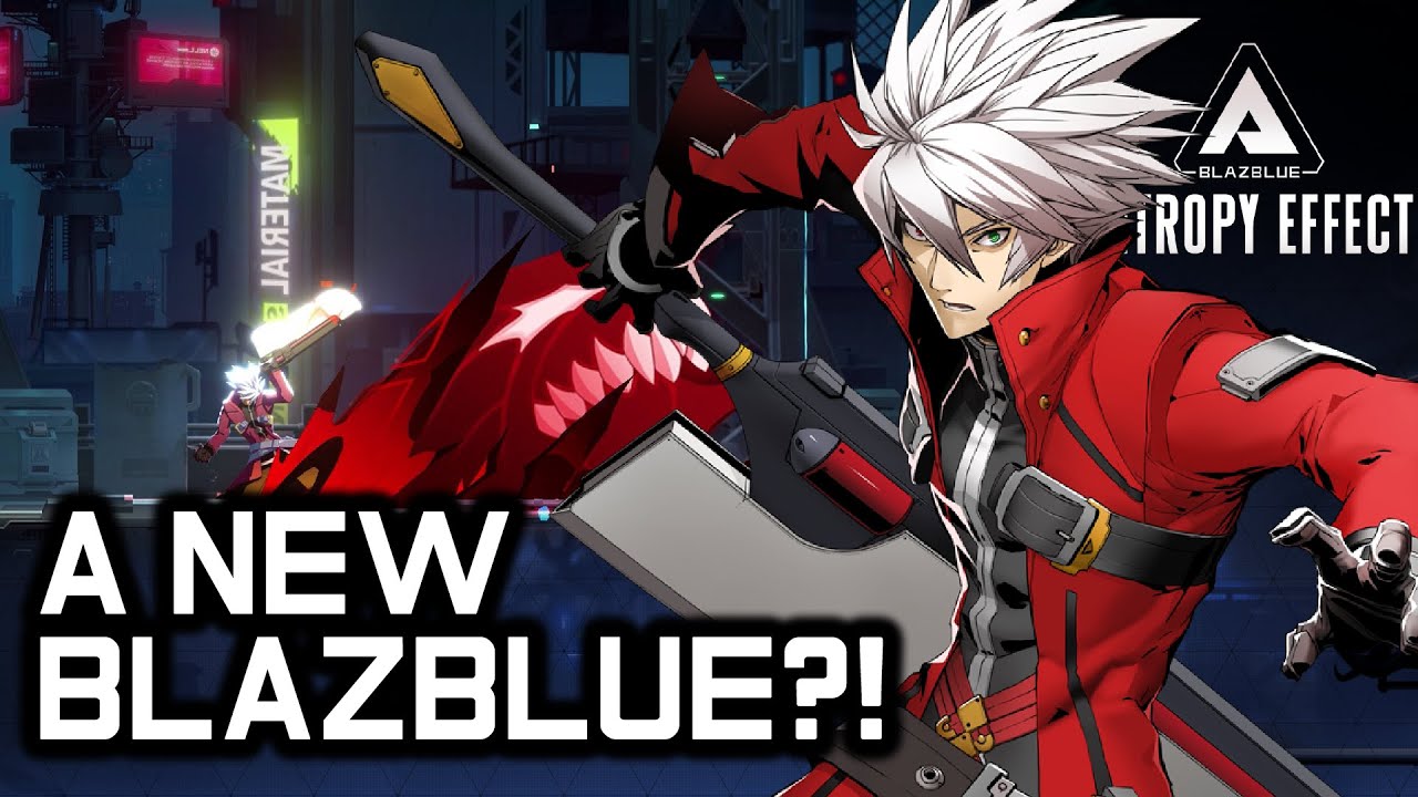 THE NEW BLAZBLUE GAME IS VERY DIFFERENT - Blazblue Entropy Effect - YouTube
