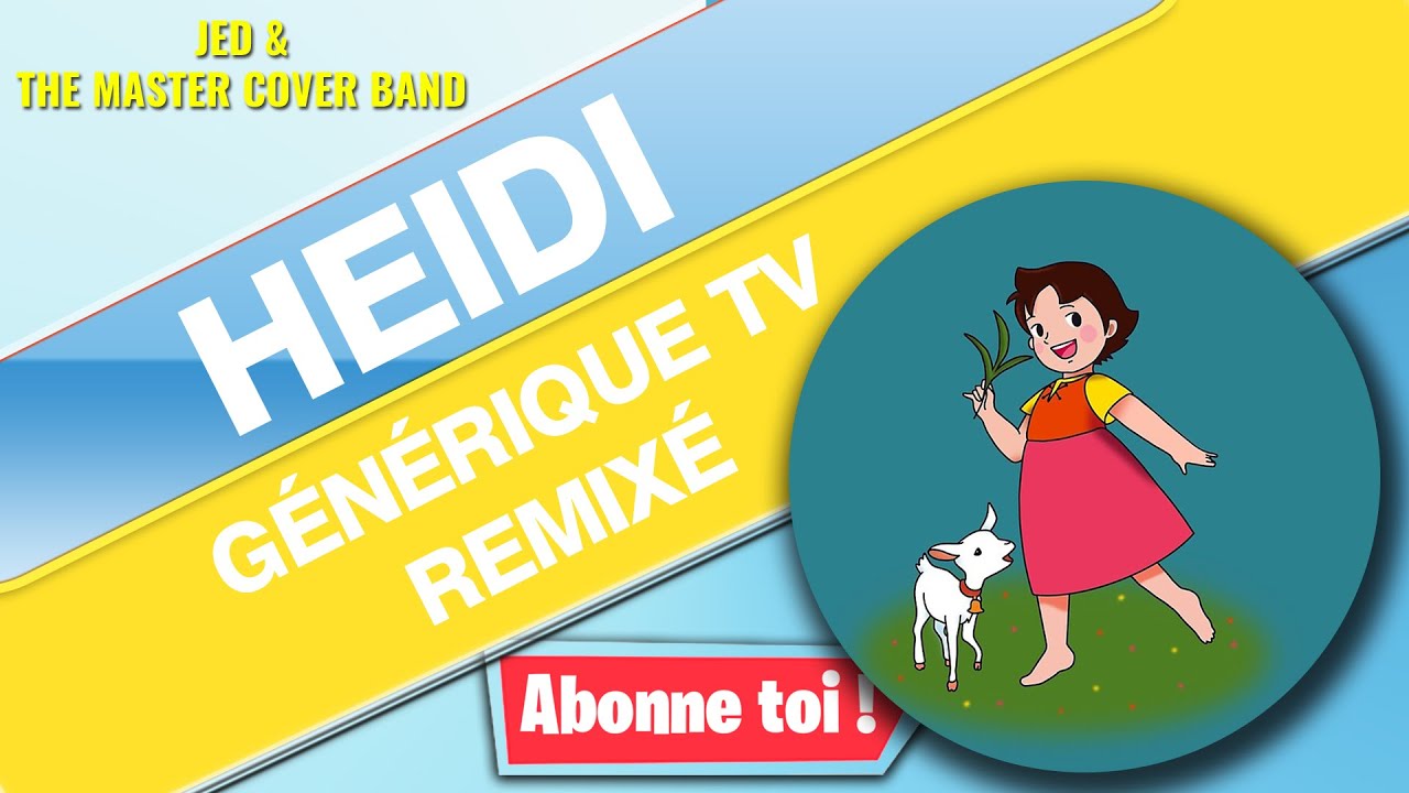 Danielle Licari - Heidi (Générique tv remixé) - YouTube