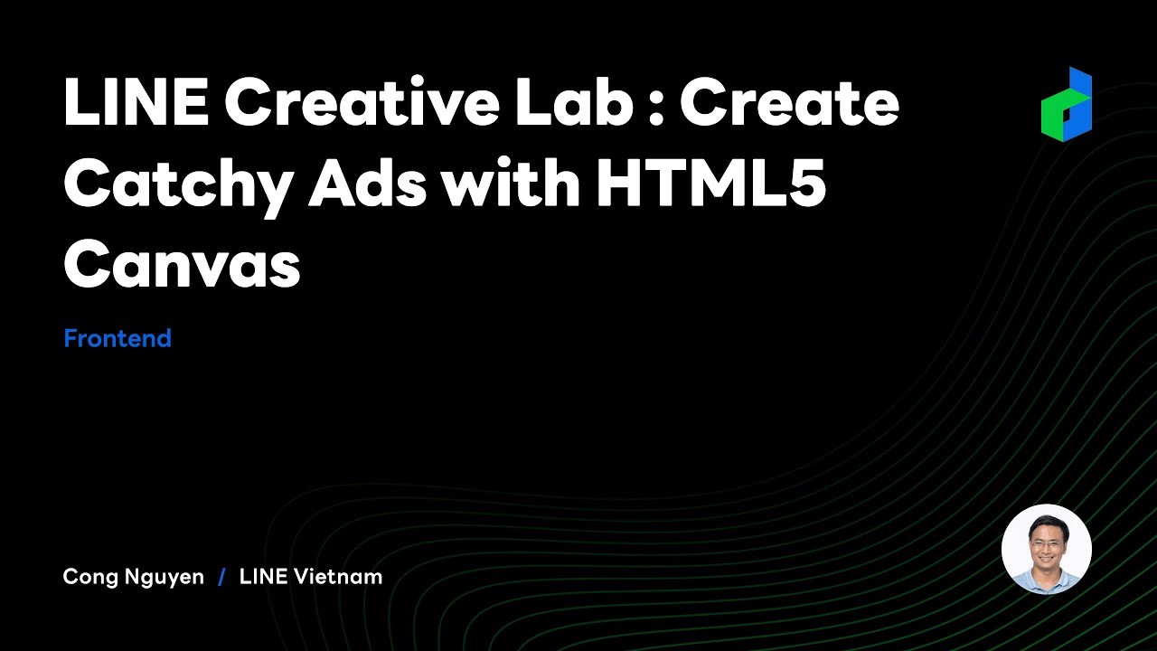 LINE Creative Lab : Create Catchy Ads with HTML5 Canvas - 2021 English ...