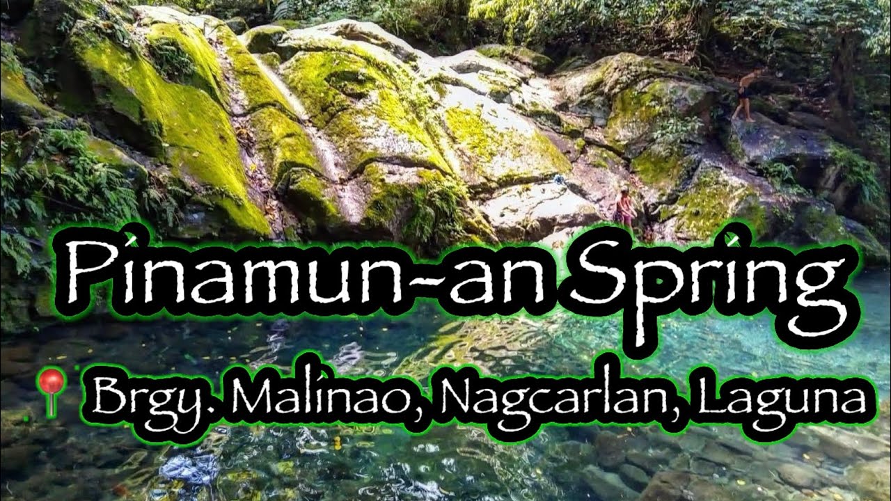 Ang LINAW ng tubig sa MALINAO Nagcarlan, Laguna (Pinamun-an Spring ...