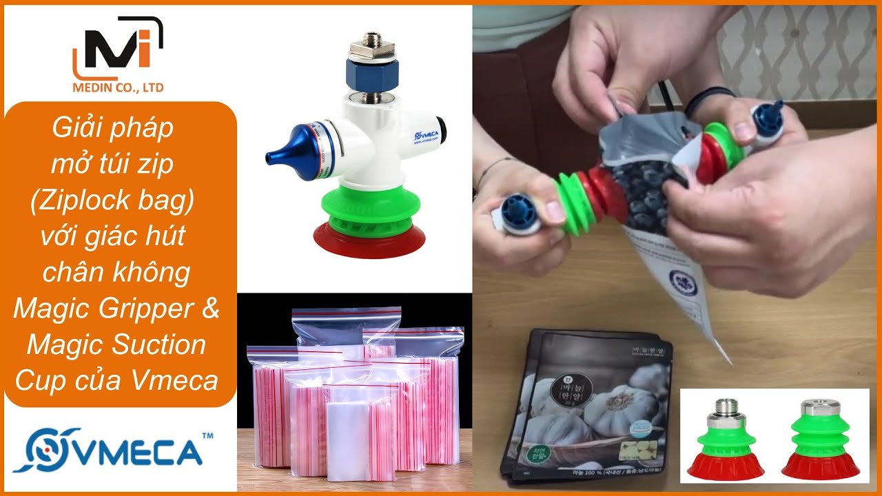 Giải pháp mở túi zip (Ziplock bag) với giác hút chân không Magic ...