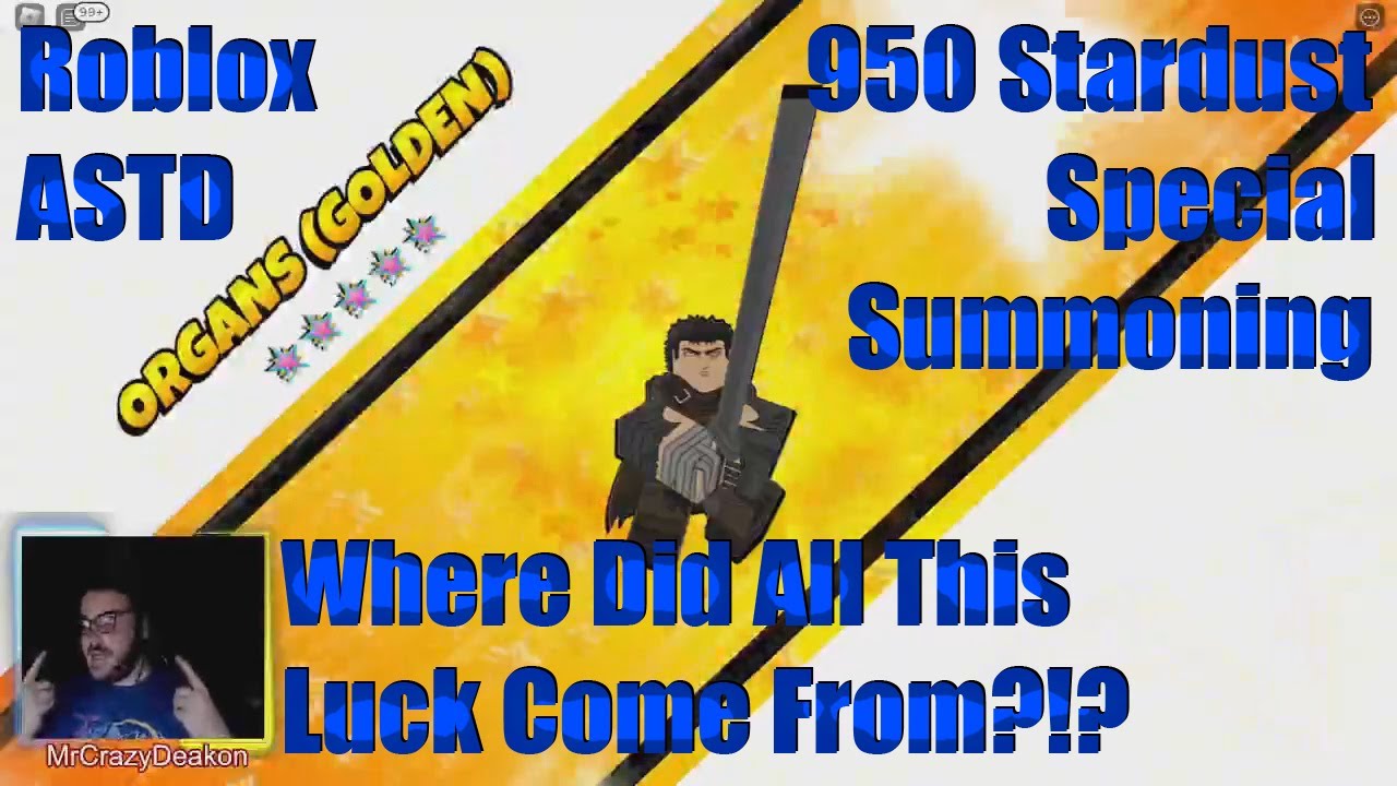 Roblox ASTD 950 Stardust Special Summoning Where Did All This Luck Come ...