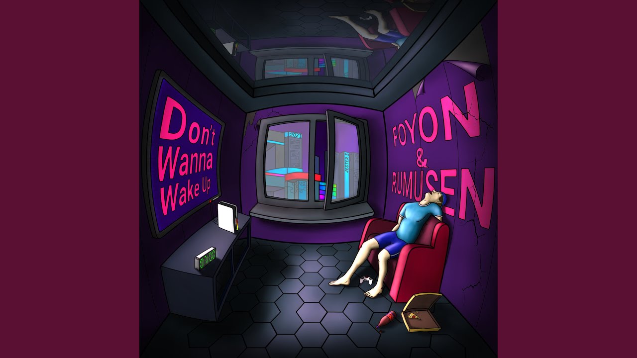 Dont Wanna Wake Up Youtube Music
