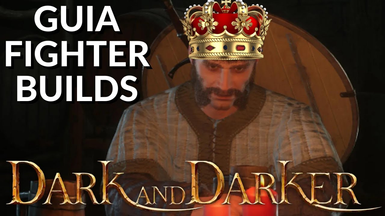 Dark and Darker - GUIA COMPLETO FIGHTER DICAS, PERKS, SKILLS, BUILDS E ...
