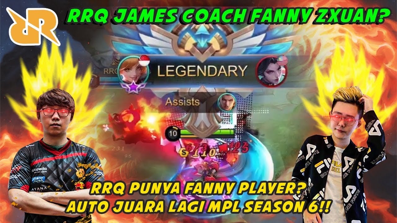FANNY ZXUAN DI COACH RRQ JAMES JUARA 1 MPL SEASON 5!! - Mobile Legends ...