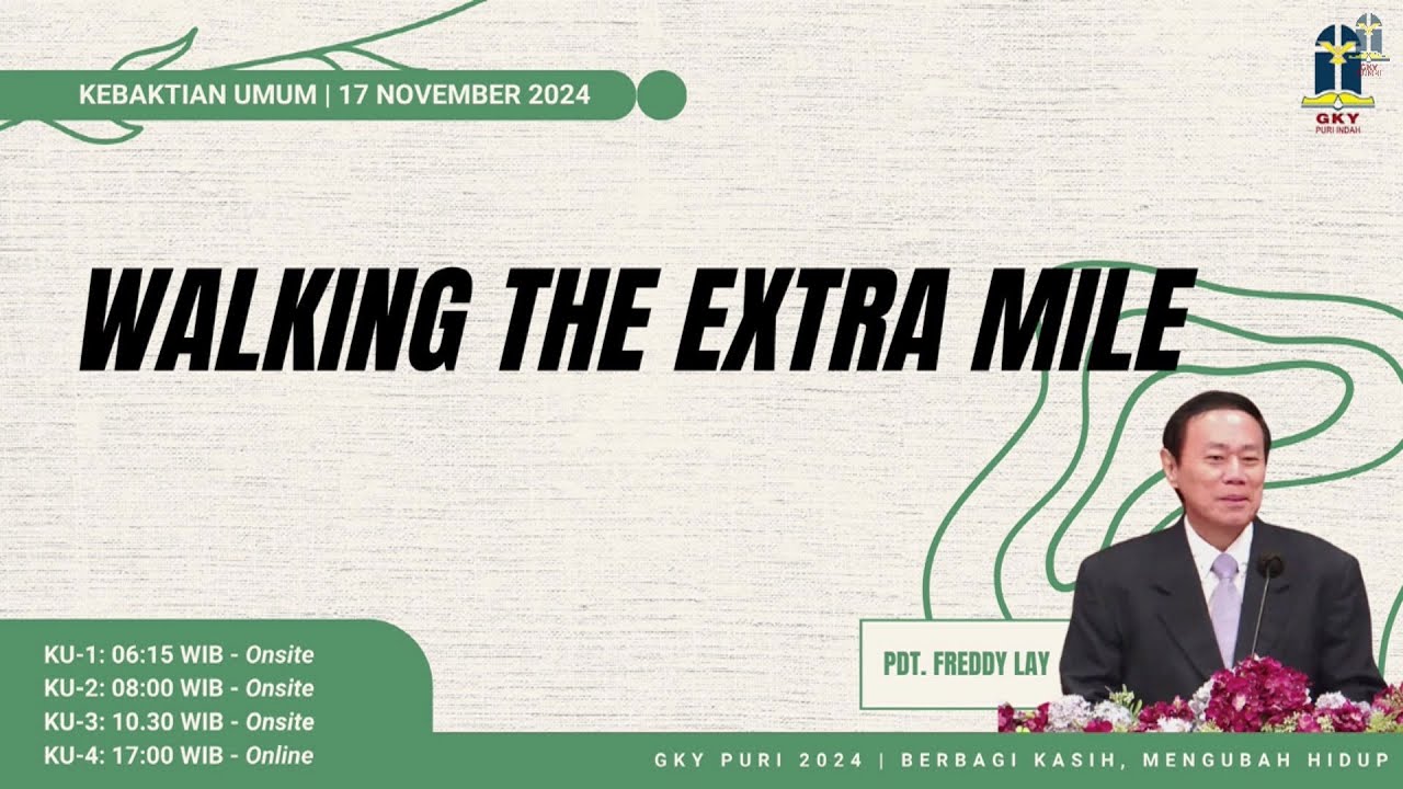 KU-3 | Walking The Extra Mile | Pdt. Freddy Lay - YouTube