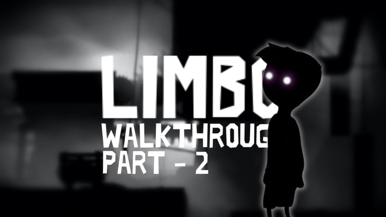 Limbo Gameplay Walkthrough [Part-2] | Game Haven - YouTube