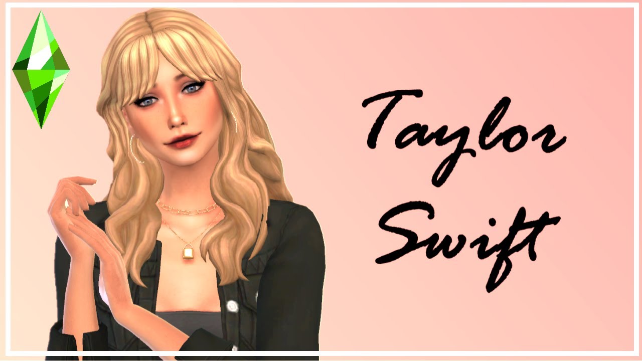 Taylor Swift : Create a sim I Sims 4 - YouTube