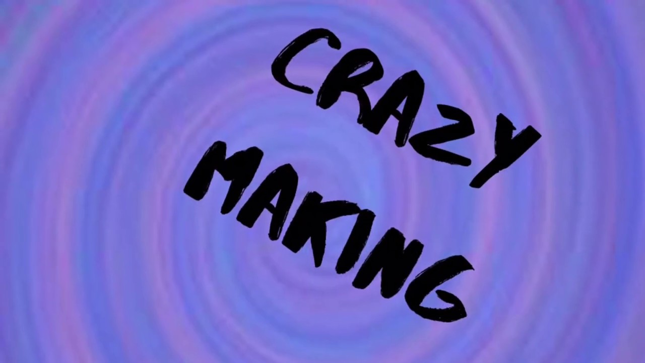 Crazy Making YouTube crazy-making-youtube