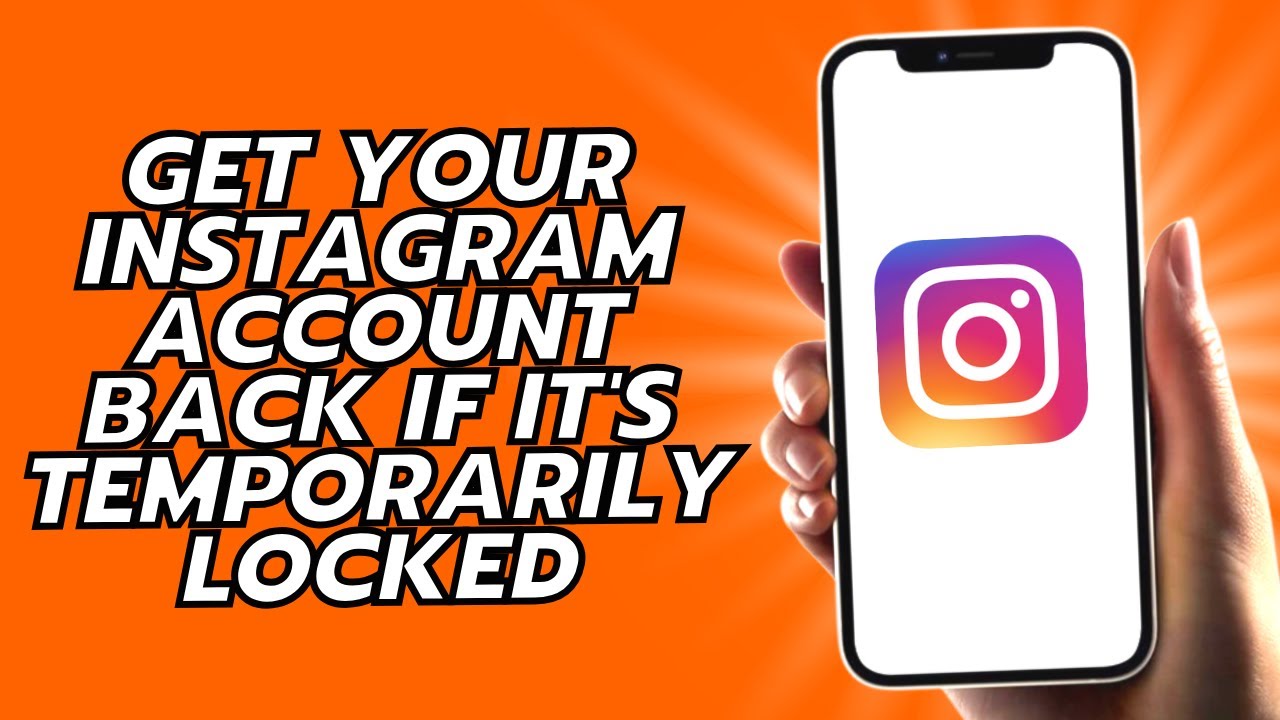 How To Get Your Instagram Account Back If It's Temporarily Locked - YouTube