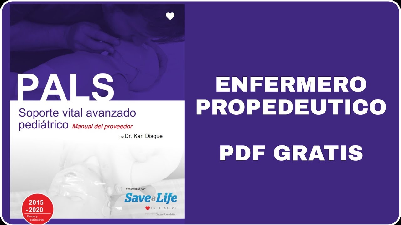 SOPORTE VITAL AVANZADO PEDIÁTRICO PALS | LIBRO | ENFERMERO PROPEDEUTICO ... SOPORTE VITAL AVANZADO PEDIÁTRICO PALS | LIBRO | ENFERMERO PROPEDEUTICO ...