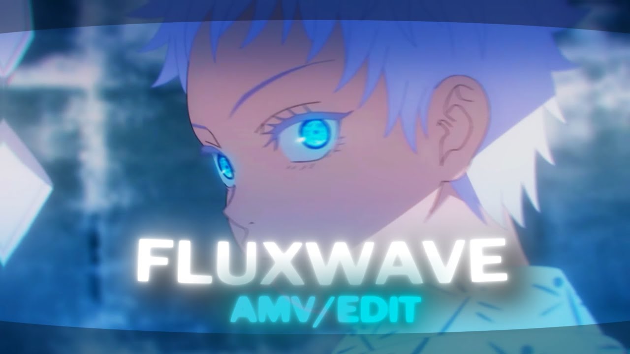 FLUXWAVE I Jujutsu Kaisen Season 2 I Satoro Gojo [AMV/Edit] - YouTube