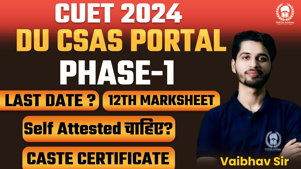 DU CSAS 2024 Phase-1 Registration Process Queries | Document Self ...