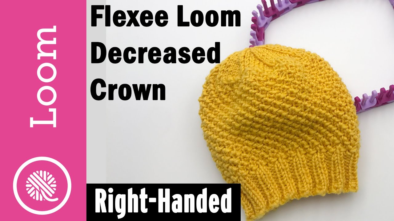 Flexee Loom Decreased Crown | Shape Top (Right Handed - CW) - YouTube