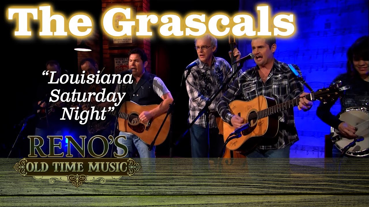 THE GRASCALS "Louisiana Saturday Night" - YouTube