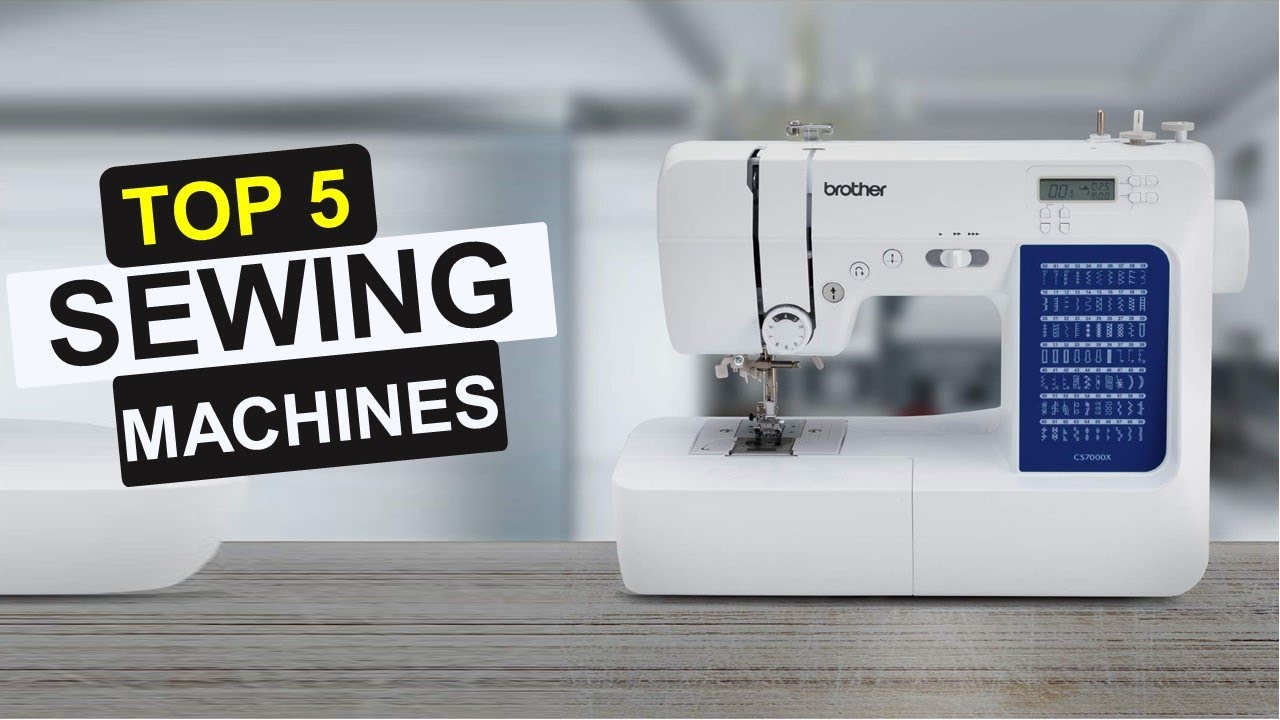 Top 5 Sewing Machines in 2024 - Best Sewing Machines You Can Buy ...
