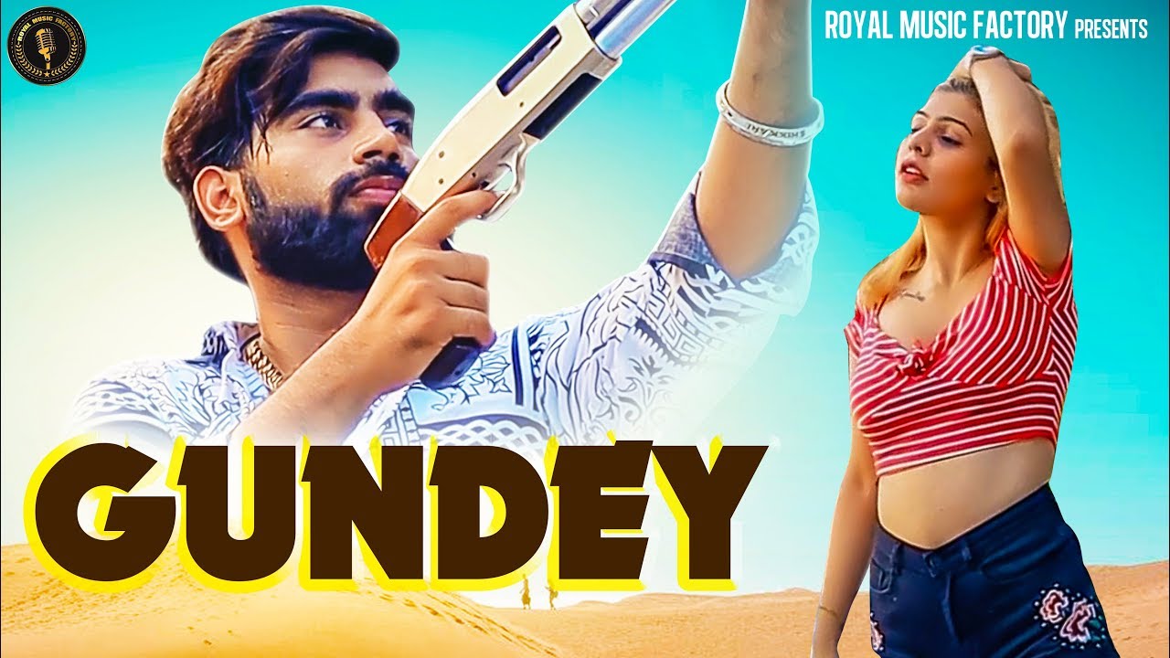 GUNDAY | Shikkari Tajpurya, Anuj Rana, Sakshi Beniwal | Meet Ludesar ...