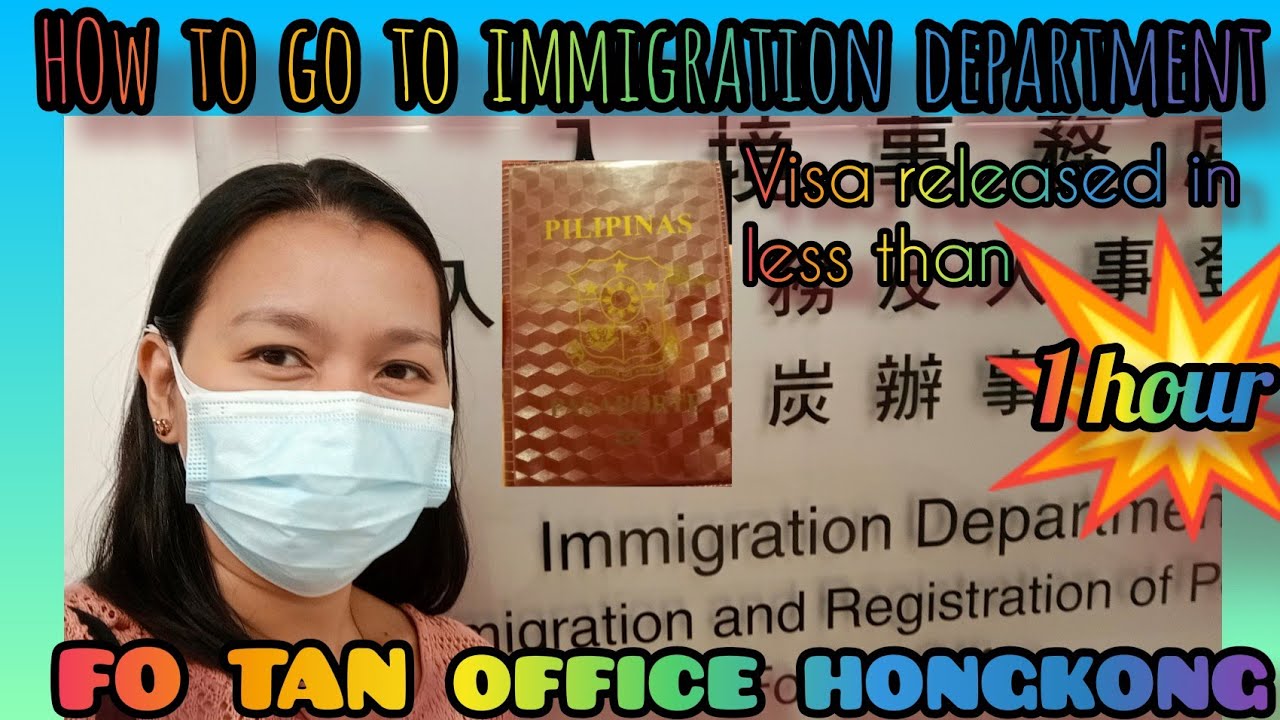 HOW TO GO TO IMMIGRATION DEPARTMENT FO TAN OFFICE HONGKONG || ARASHEL ...