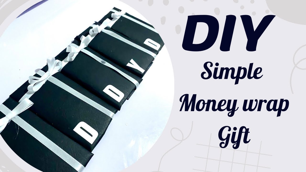 DIY Simple Money Wrap Gift | Creative & Easy Gift Wrapping Tutorial ...