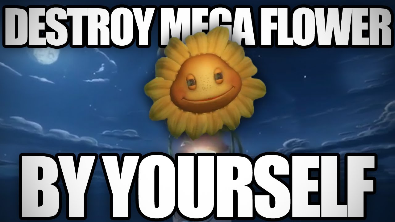 (PATCHED) PvZ Garden Warfare: How to Kill the Mega Flower BY YOURSELF ...
