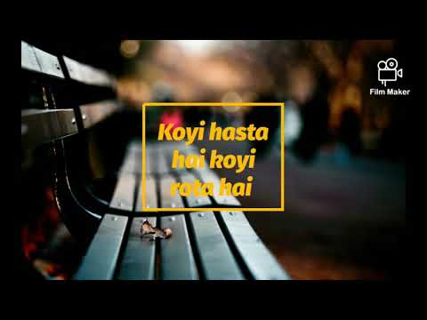 TU PYAR HAI KISI AUR KA - KUMAR SANU - SAD WHATSAPP STATUS