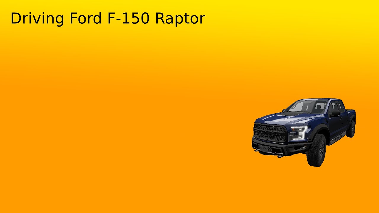 Driving 2018 Ford F 150 Raptor (Beamng Drive) - YouTube