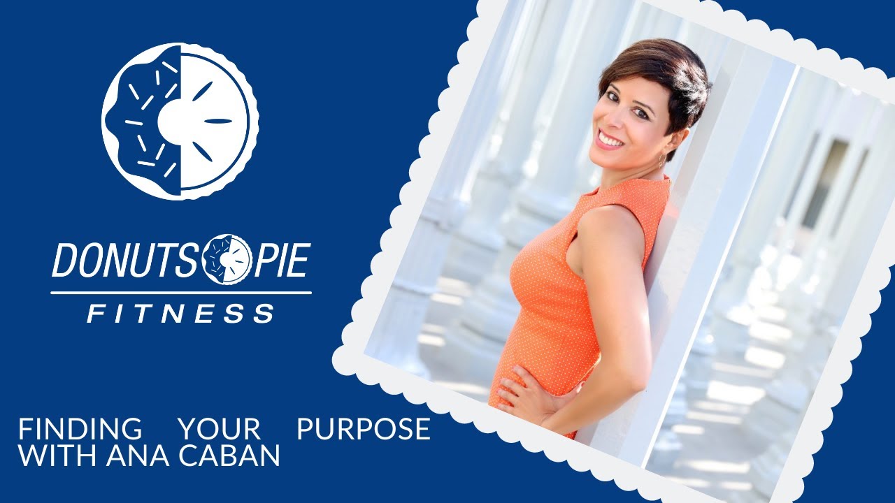 Ana Caban Finding Your Purpose - YouTube