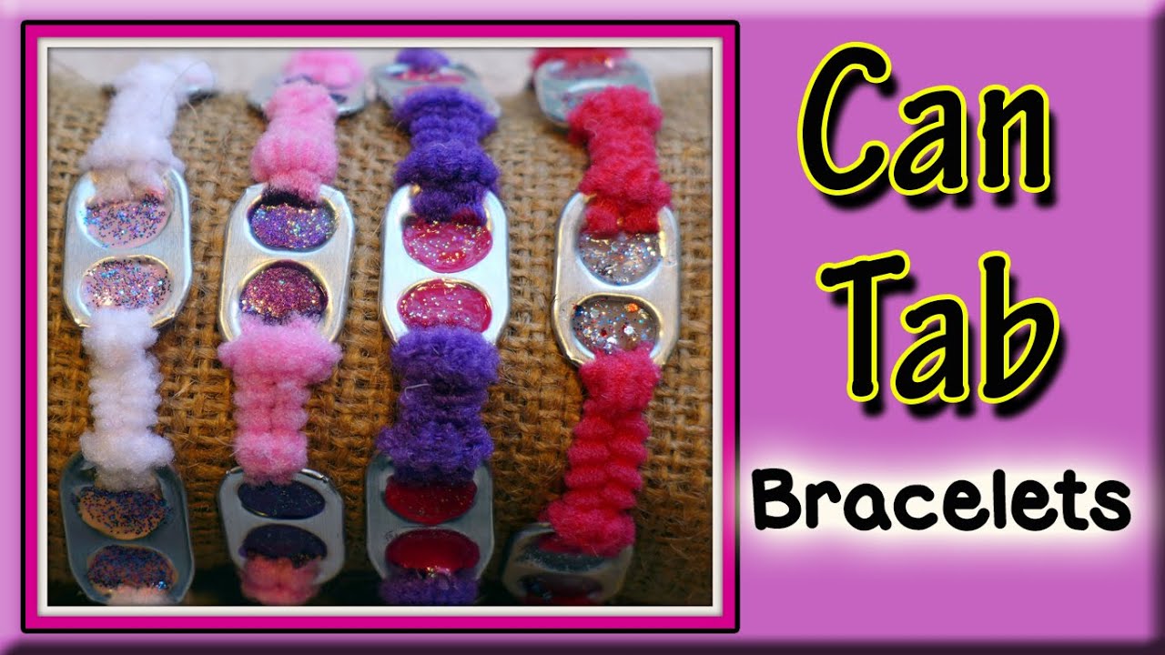 How To Make Can Tab Bracelets - YouTube
