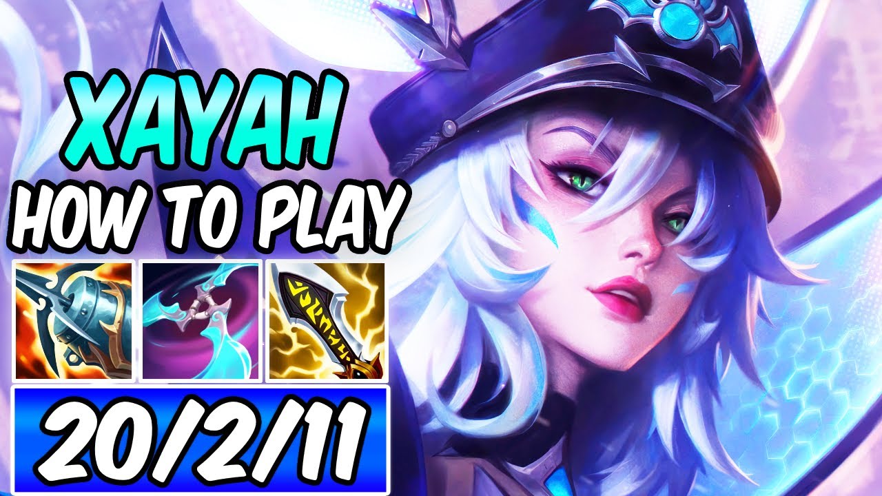 S+ HOW TO PLAY XAYAH ADC & CARRY GUIDE | BATTLE BAT XAYAH | Best Build ...