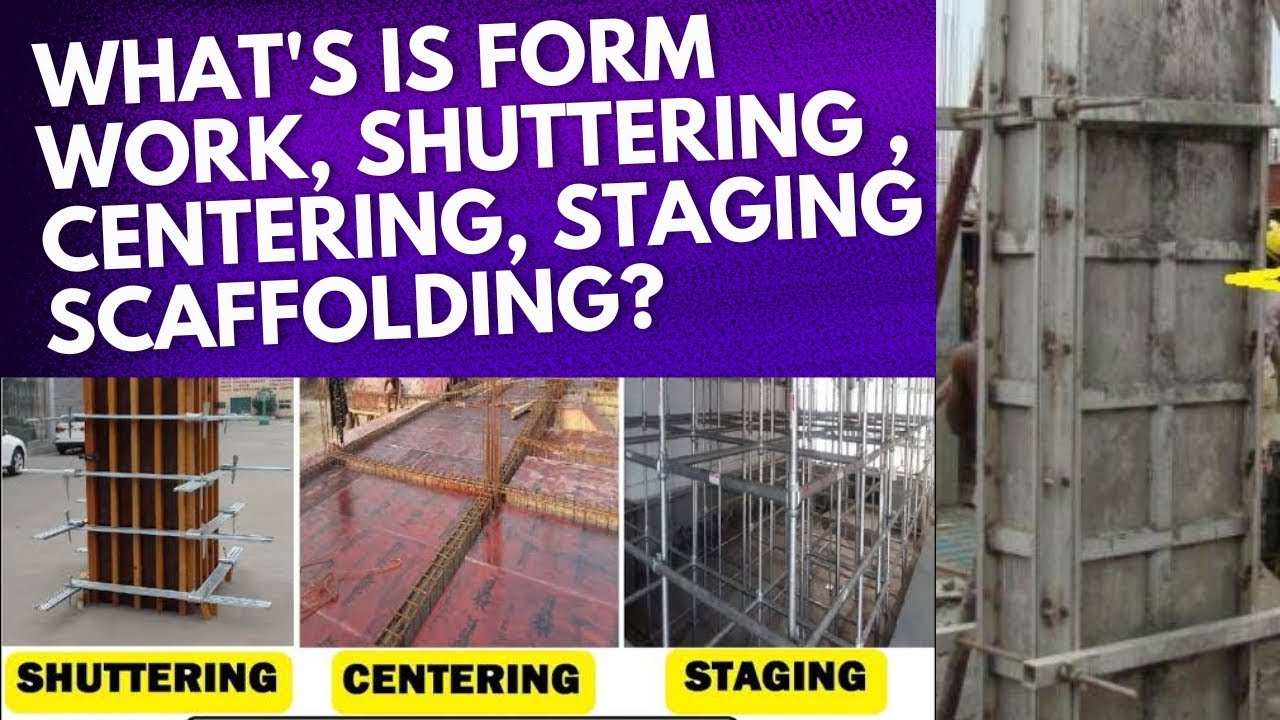 FormWork, Shuttering, Centering, Staging and Scaffolding. #formwork ...