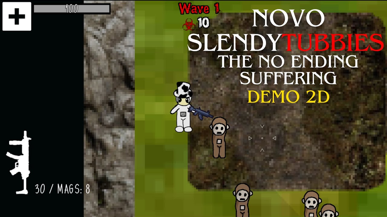 Novo Slendytubbies The No Ending Suffering Demo 2D, Gameplay - YouTube