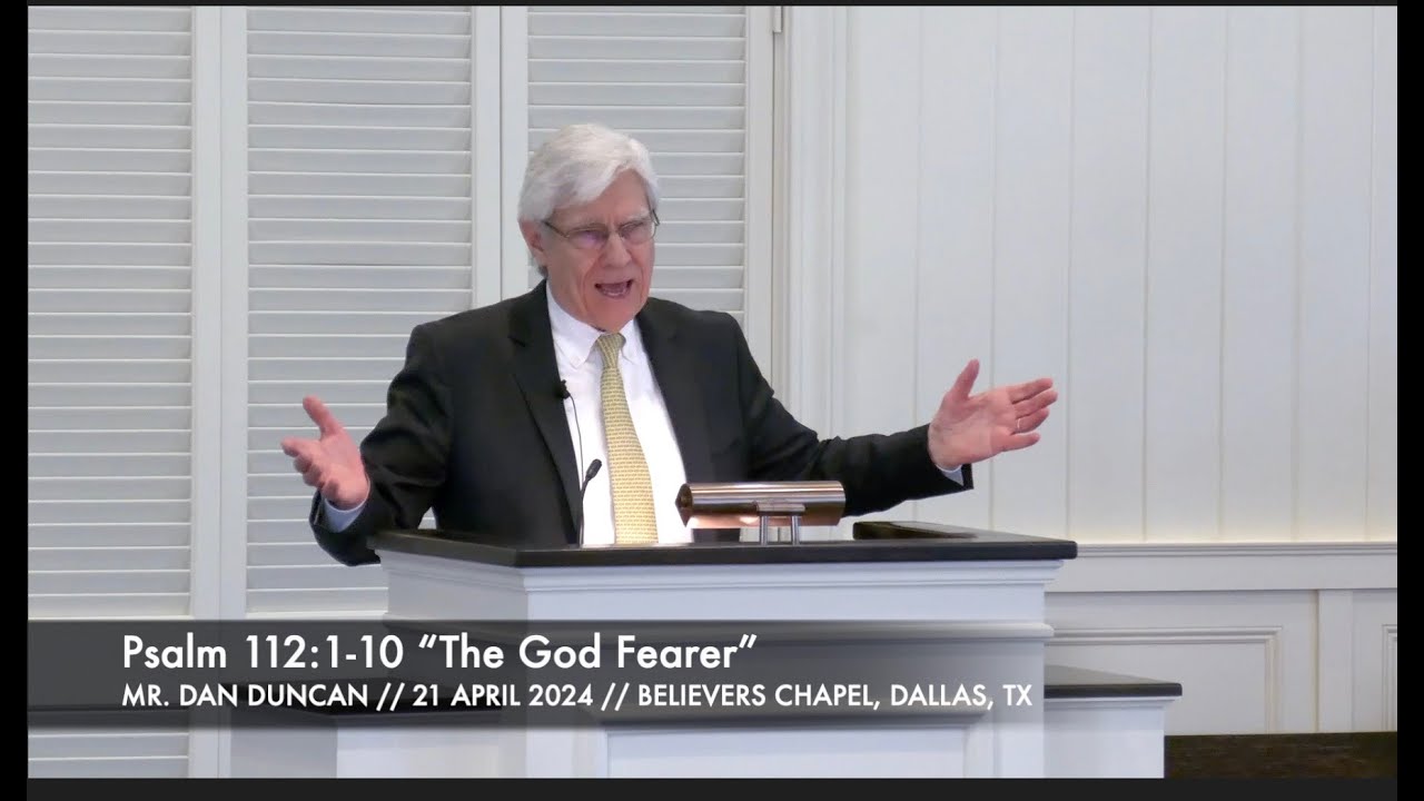 Mr Dan Duncan Psalm 112 1 10 The God Fearer 21 April 2024 YouTube mr-dan-duncan-psalm-112-1-10-the-god-fearer-21-april-2024-youtube