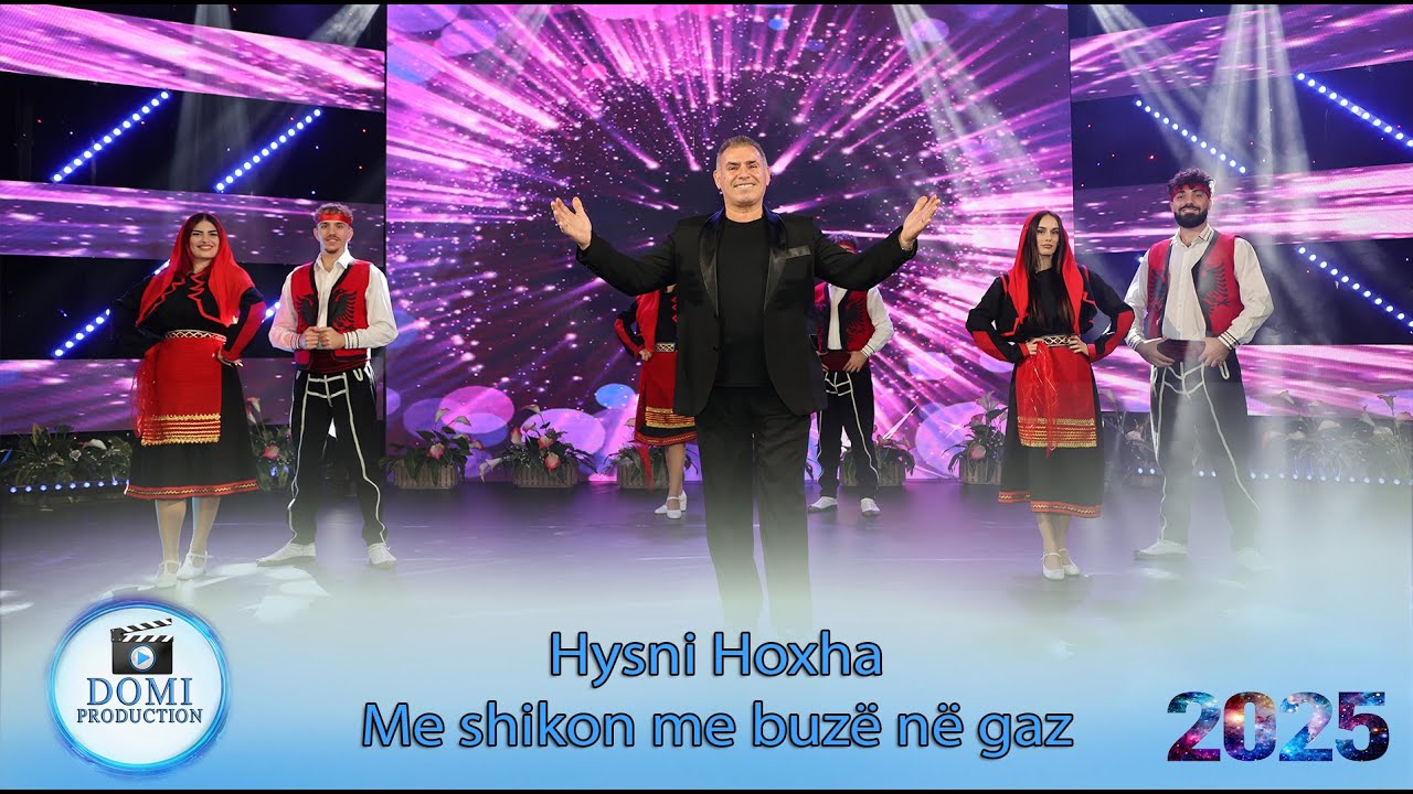 Hysni Hoxha - Me shikon me buzë në gaz (Gezuar 2025) - YouTube