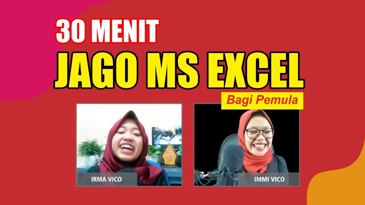 30 Menit Jago Ms Excel bagi Pemula | Sedekah Ilmu - YouTube