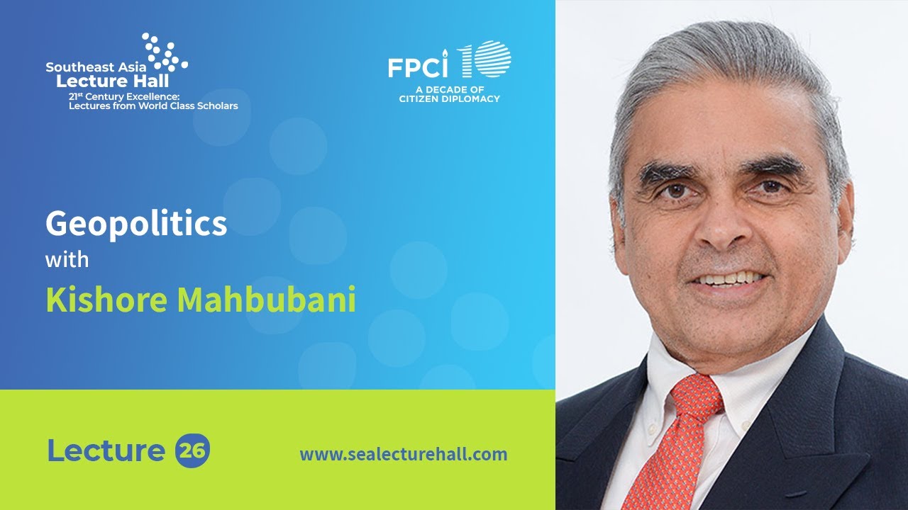 Geopolitics with Kishore Mahbubani - YouTube