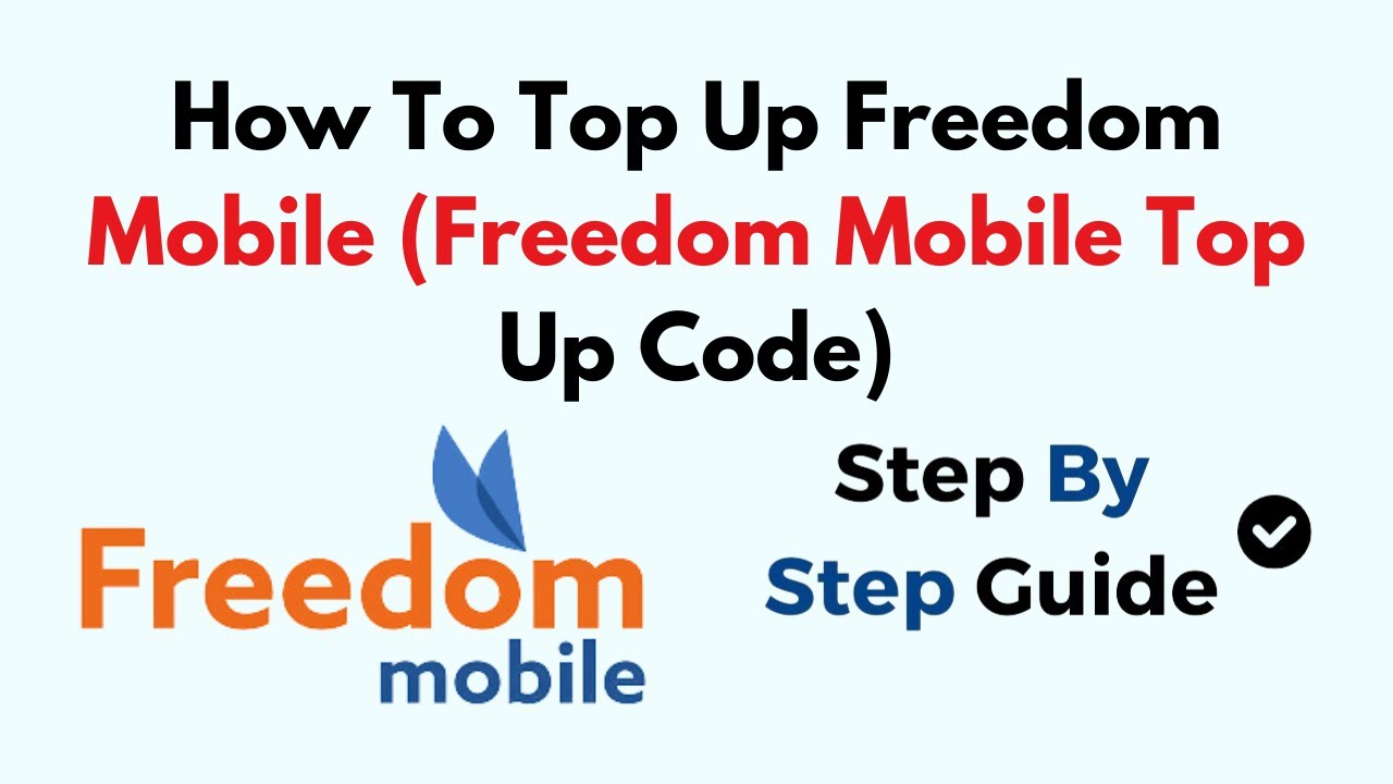 How To Top Up Freedom Mobile (Freedom Mobile Top Up Code) - YouTube