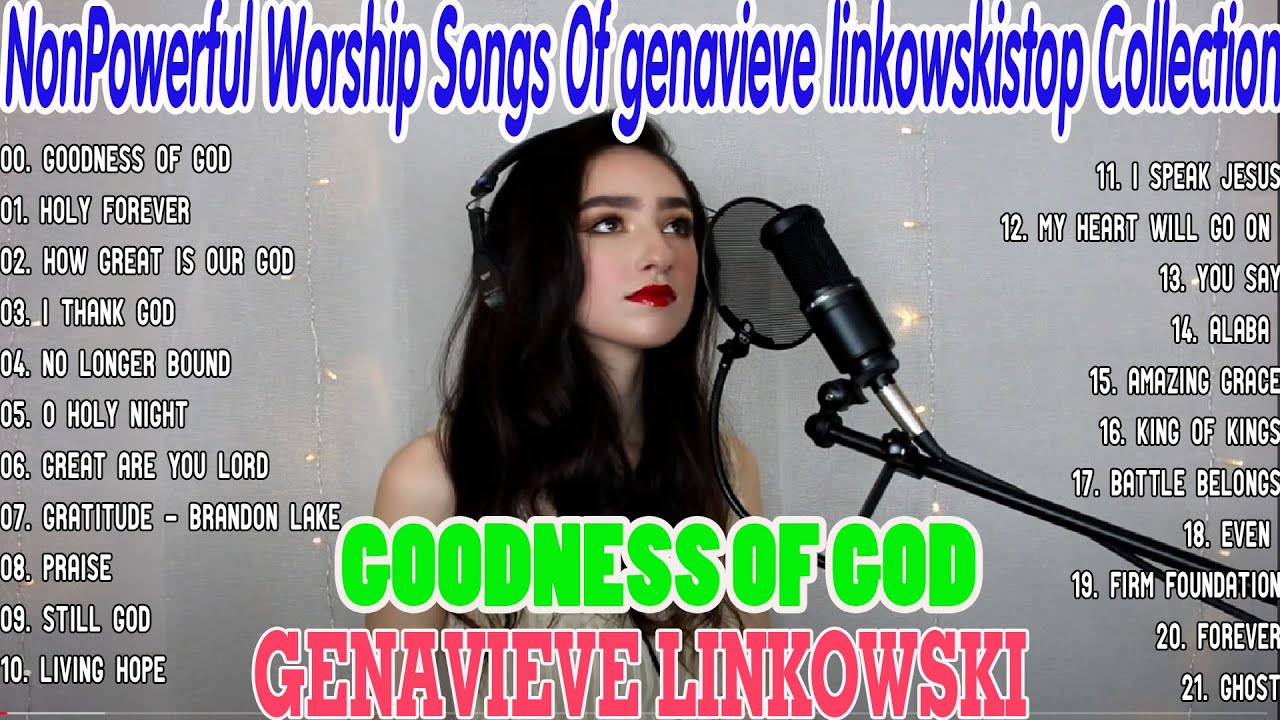 Genavieve Linkowski WORSHIP SONGS That Will Move You To Tears! - YouTube