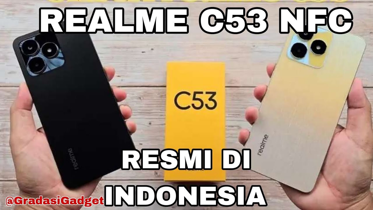 SPESIFIKASI DAN HARGA REALME C53 NFC | RESMI INDONESIA 2JUTAANN ...