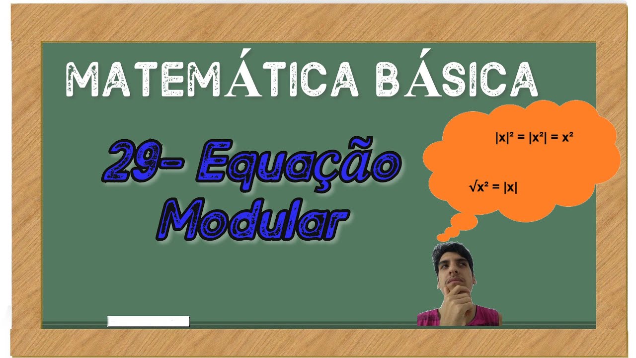 29- Equação Modular | MATEMÁTICA BÁSICA. (UCN) - YouTube