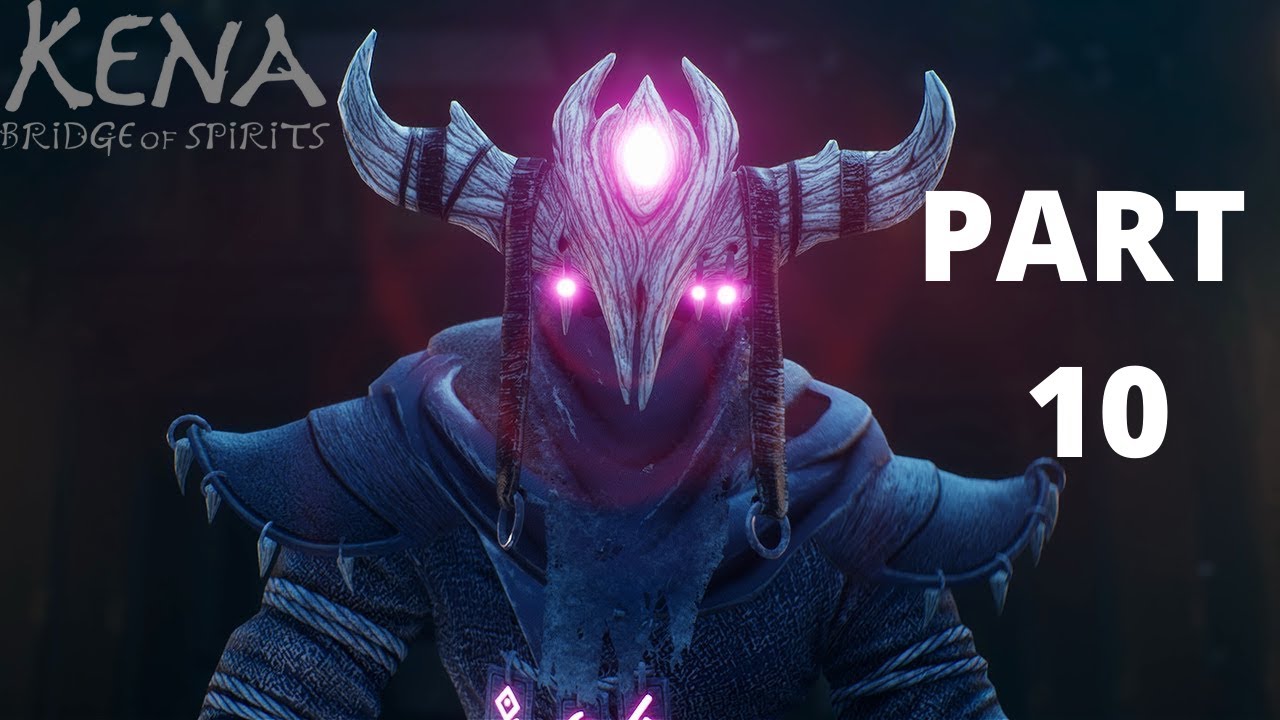 Kena: Bridge of Spirits - Mask Maker Path [PC] Part 10 - Full Gameplay ...