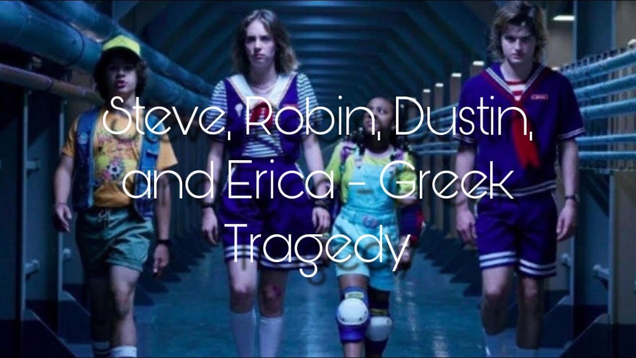 Steve, Robin, Dustin, and Erica - Greek Tragedy - Chaotic lil Family ...