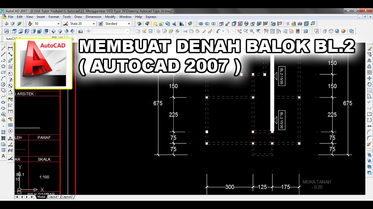 Membuat Denah Balok BL.2 Autocad (Type 36 Part 13) - YouTube