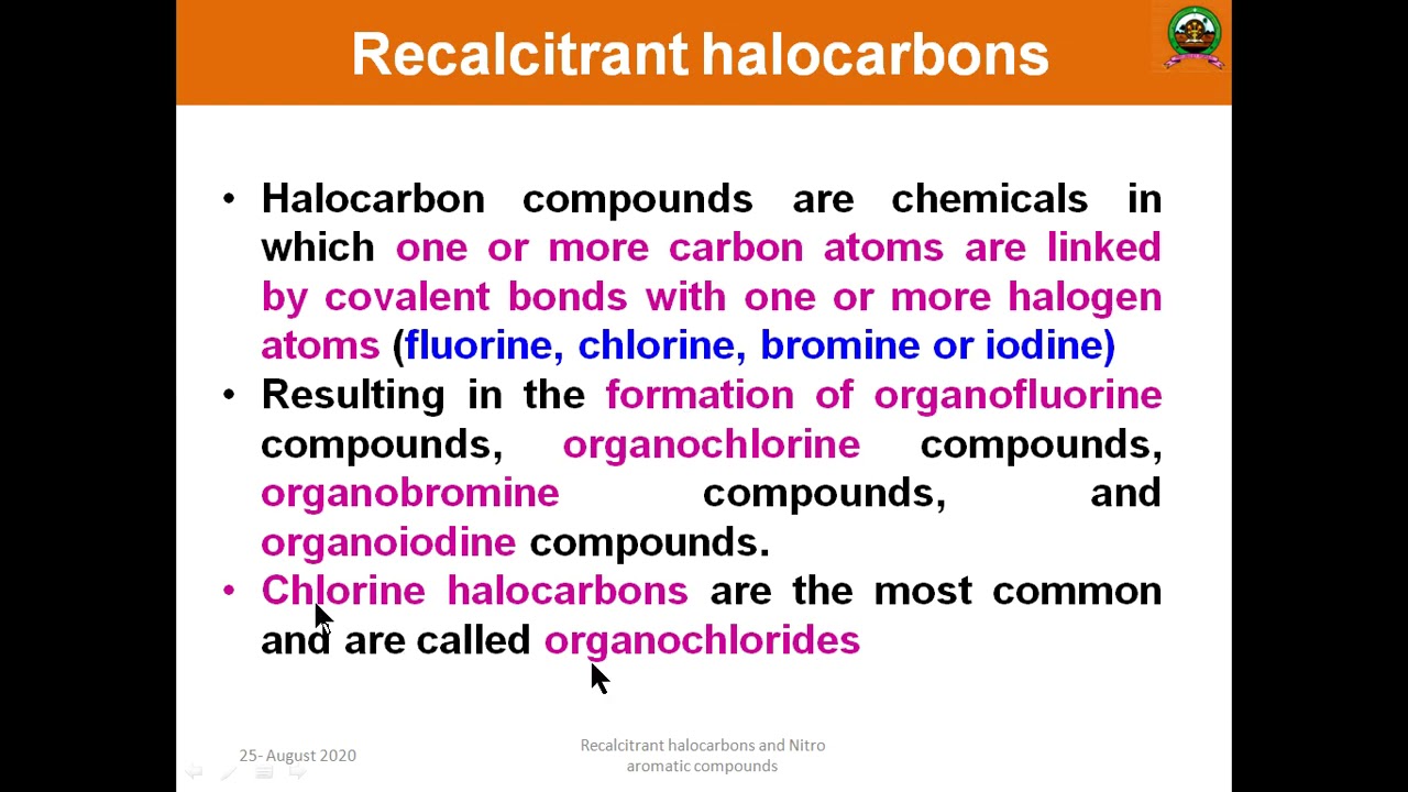 Module-5: Recalcitrant halocarbons and Nitro aromatics- 5 Sem B.Sc ...
