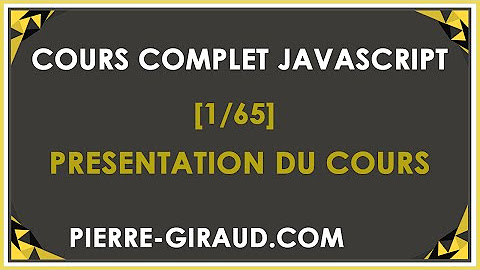 Cours complet JavaScript - Tutoriel / Formation pour tous - YouTube