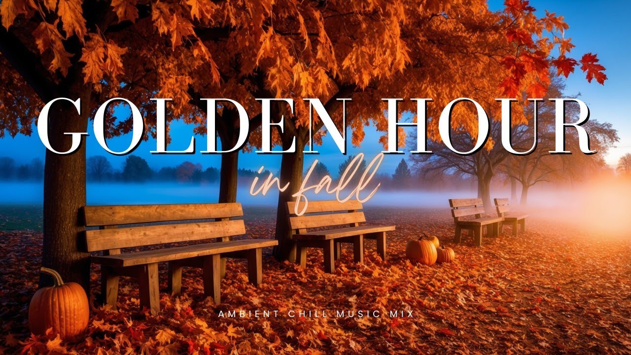 Golden Hour in Fall 🍂 Ambient Sounds for a Tranquil Evening - YouTube