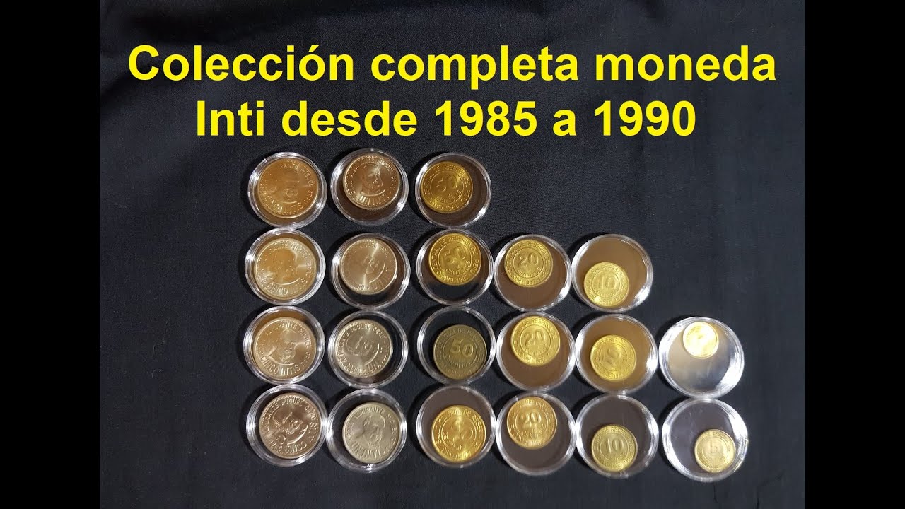 Colección completa de monedas de Inti del año 1985 a 1990 - YouTube