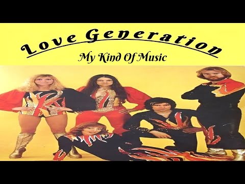 Love Generation - My Kind Of Music - YouTube
