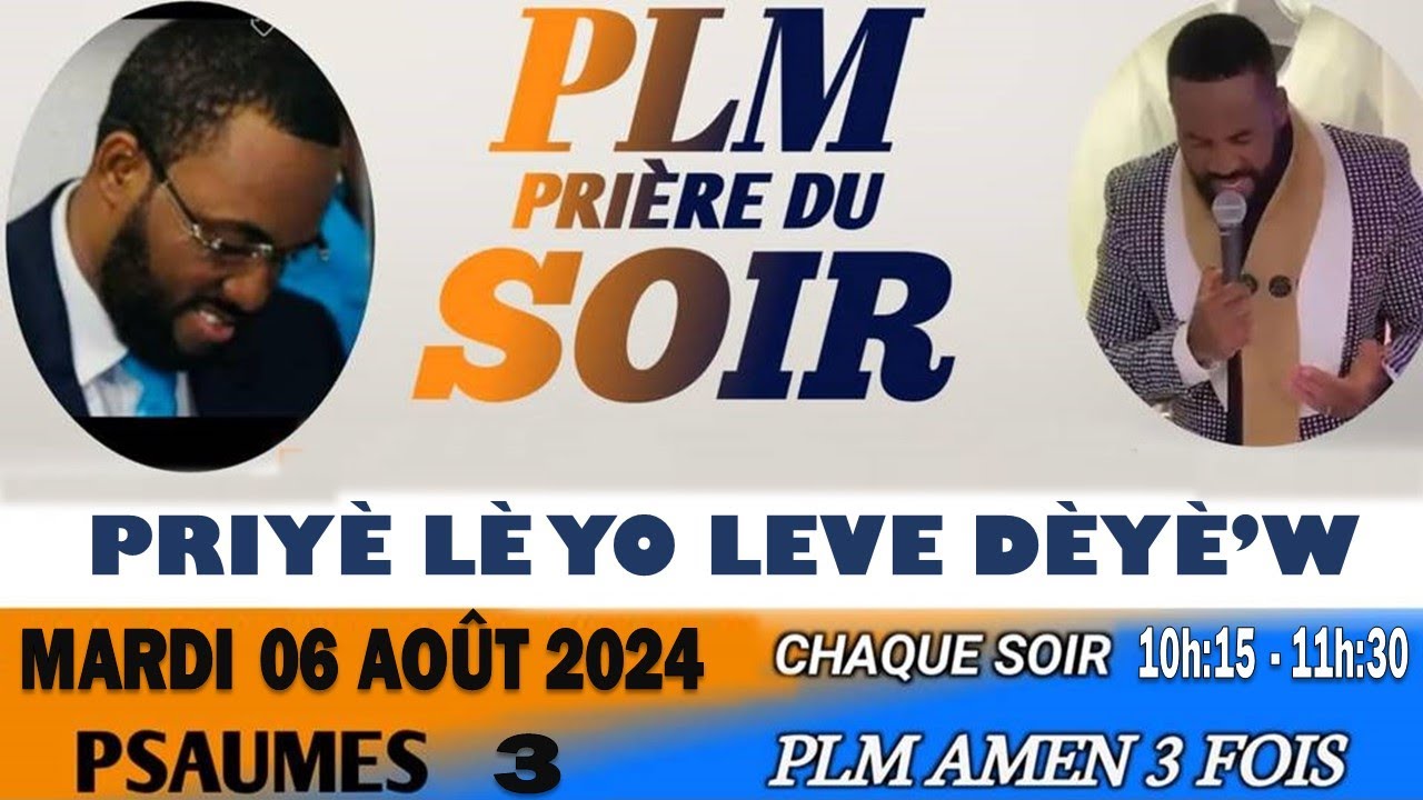 PRIÈRE DU SOIR | PRIYÈ LÈ YO LEVE DÈYÈ'W | PLM AMEN 3 FOIS | MARDI 06 ...